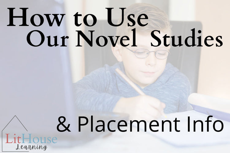 How to Use LitHouse Learning Novel Studies