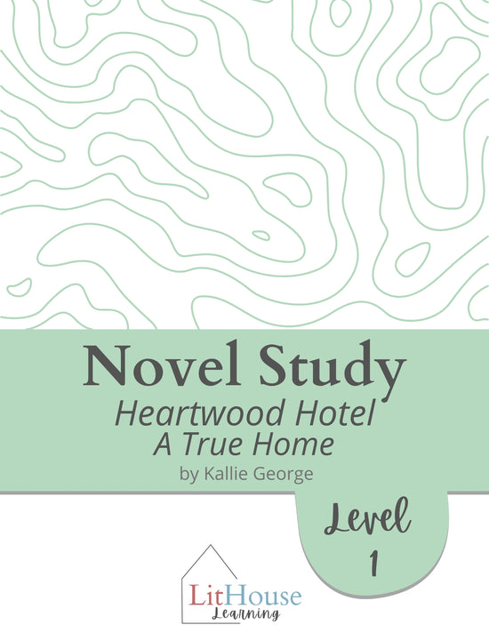 A True Home (Heartwood Hotel, 1) Novel Study – LitHouse Learning