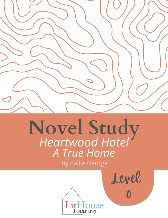 A True Home (Heartwood Hotel, 1) Novel Study – LitHouse Learning