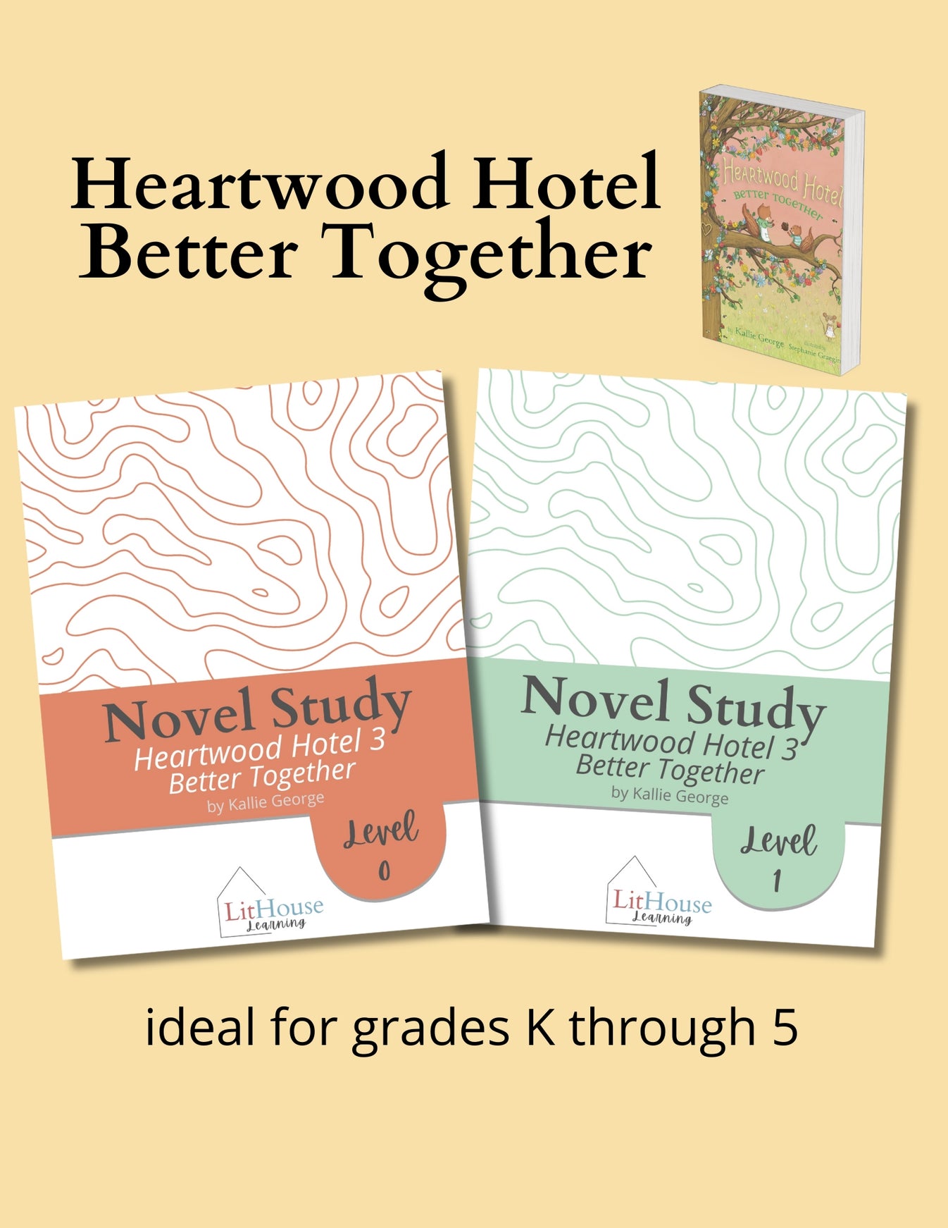 Better Together (Heartwood Hotel 3) Novel Study – LitHouse Learning