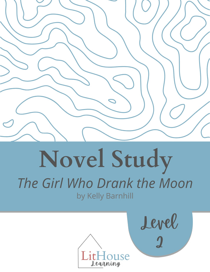 The Girl Who Drank the Moon Novel Study – LitHouse Learning