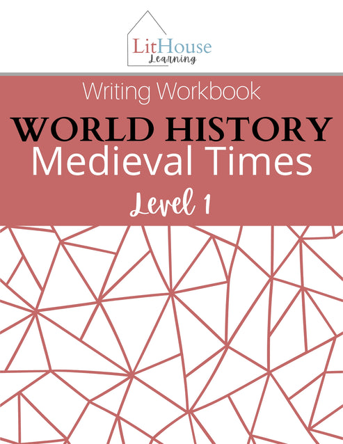 World History: Medieval Times Writing Workbook – LitHouse Learning