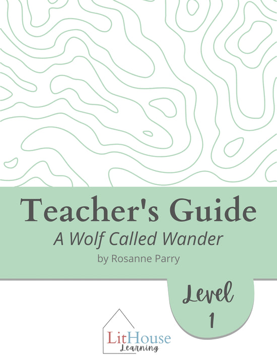 A Wolf Called Wander Novel Study – LitHouse Learning